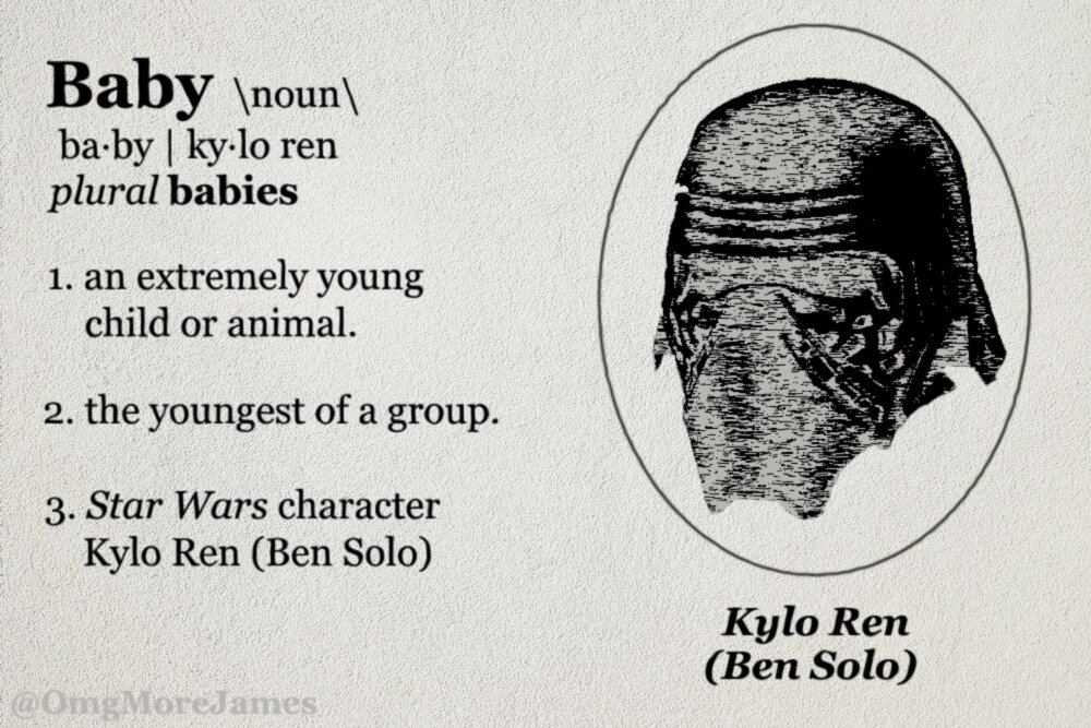 The Case For Kylo Ren Being An Actual Baby - Ground Punch